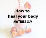 How to heal your body NATURALLY – Brooke DeSantis